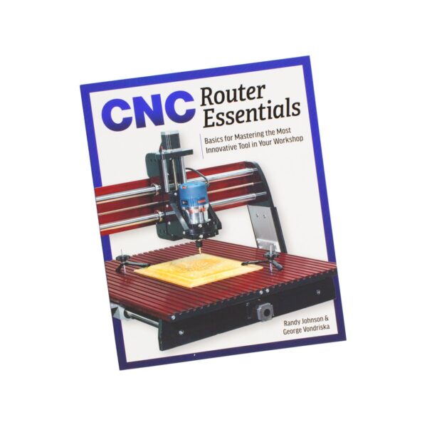CNC ROUTER ESSENTIALS BOOK - NextWave CNC