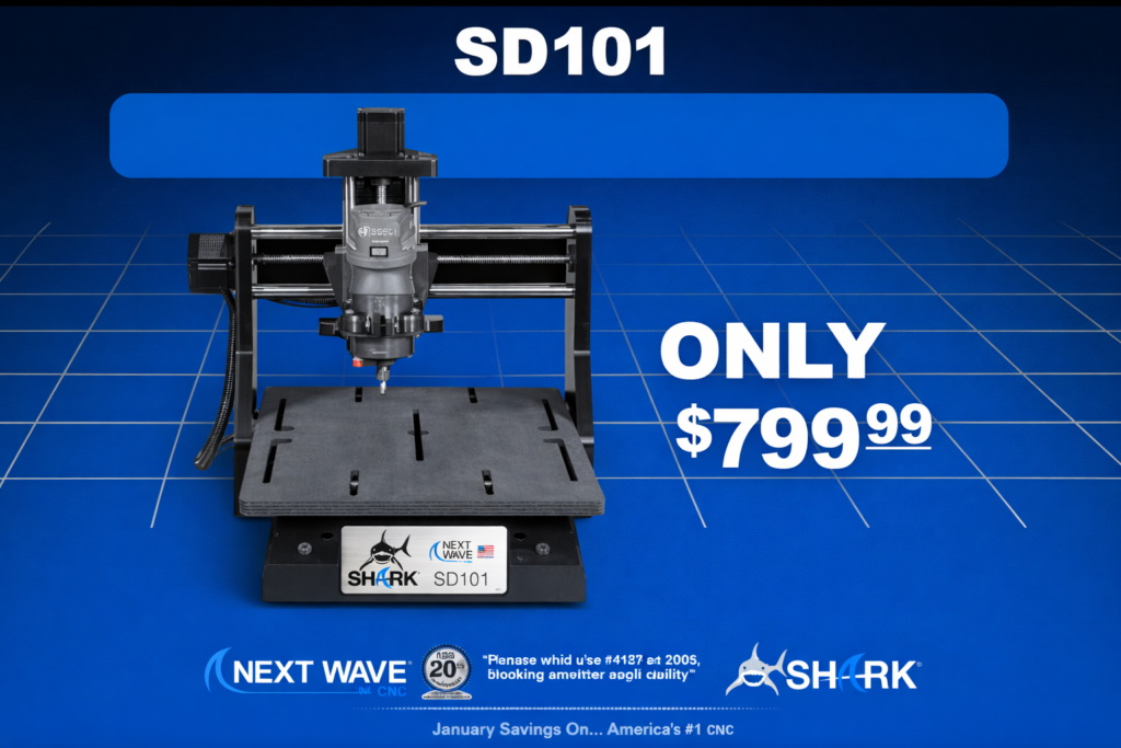 SHARK SD101® - NextWave CNC